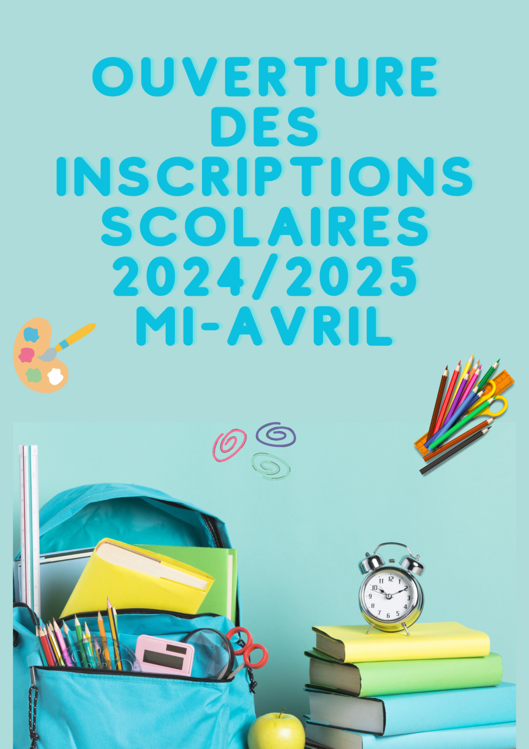 Ouverture des inscriptions scolaires pour la rentrée 2024/2025 - Site officiel de Caissargues